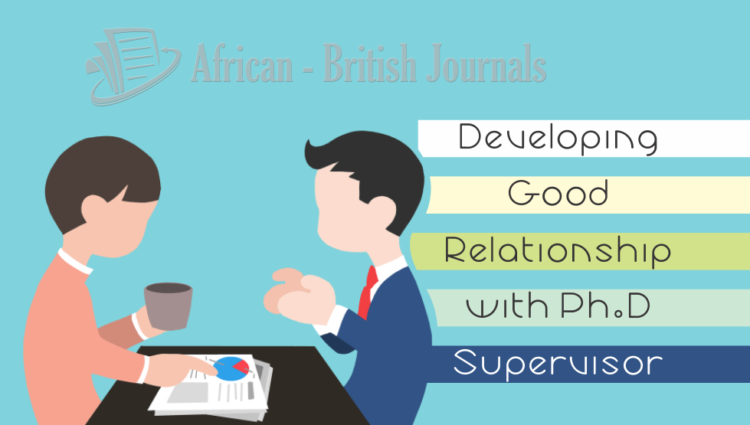 Developing Good Relationship with PhD Supervisor